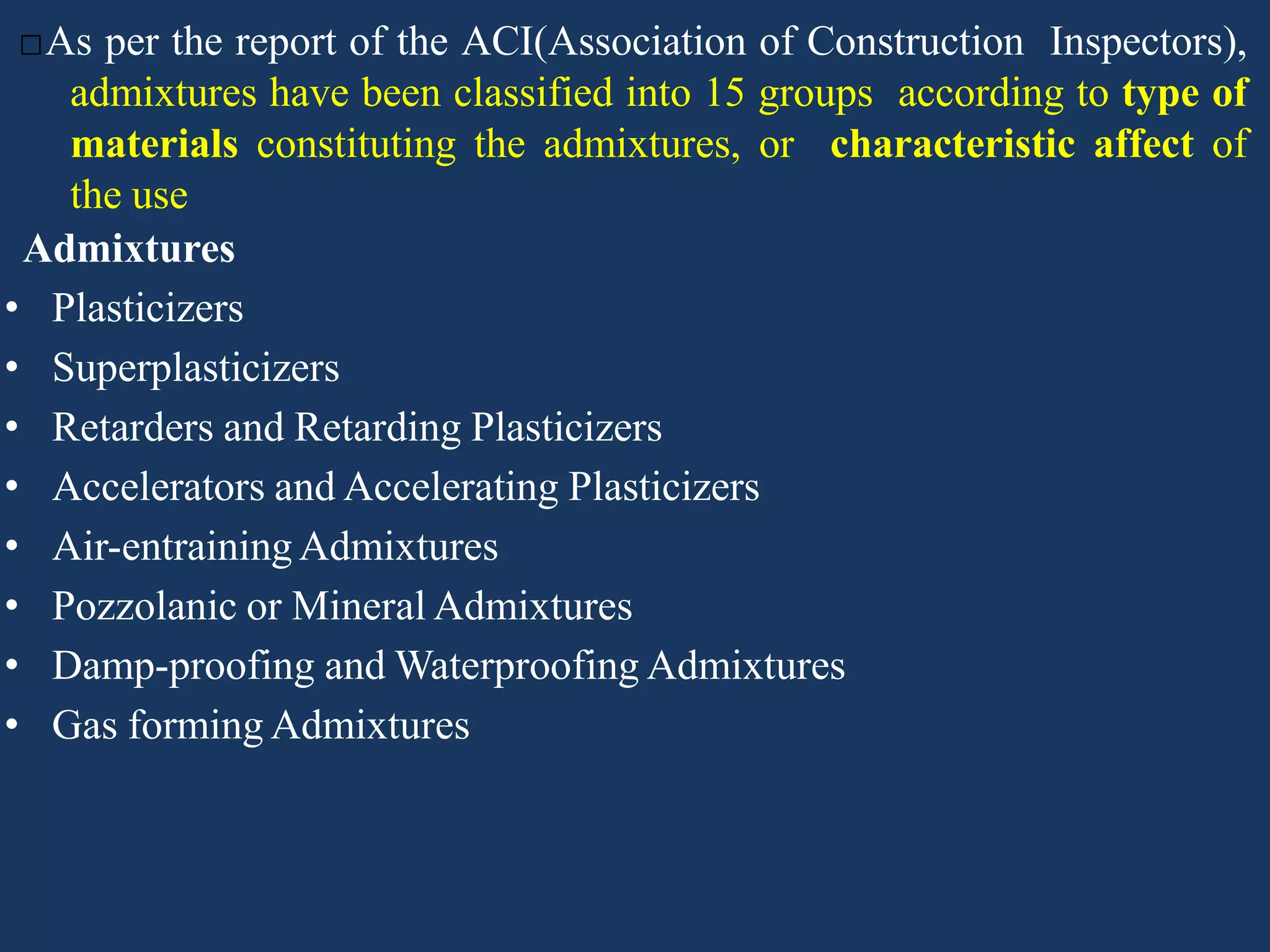 Admixtures in concrete/Types of admixtures | PPTX