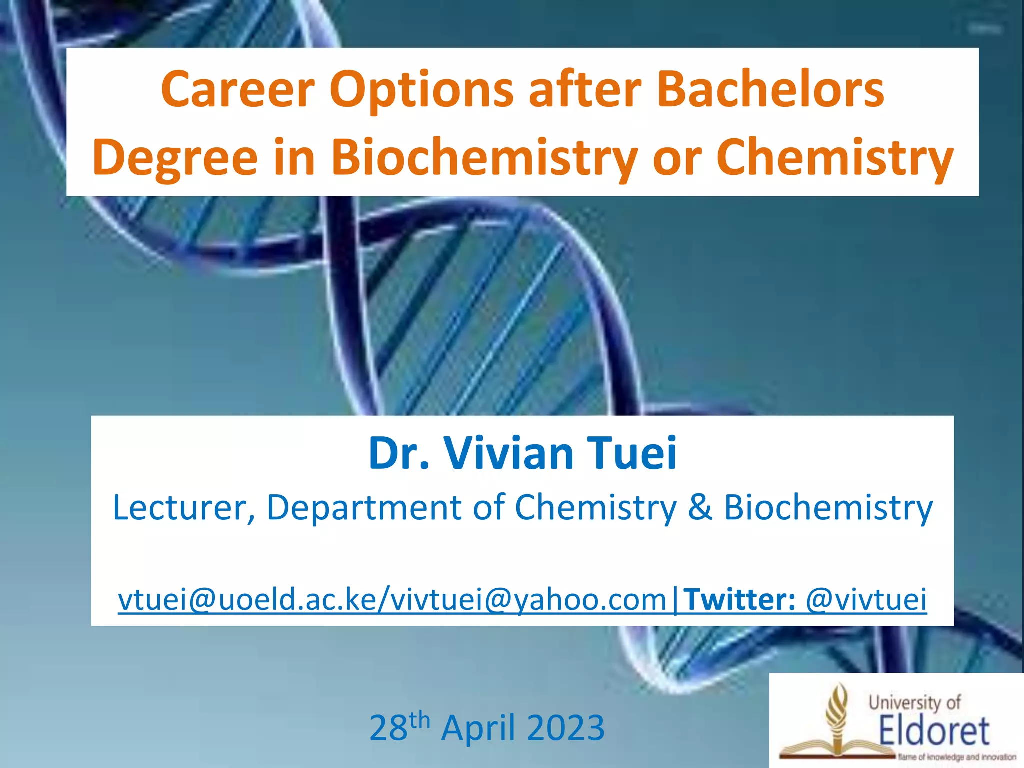 Dr. Vivian Tuei-Career Options after Bachelors Degree in Biochemistry ...