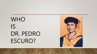 Dr.-Pedro-Escuro.pptx