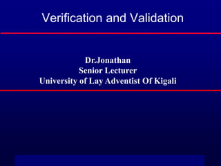 Dr.Jonathan Software verification validation.ppt