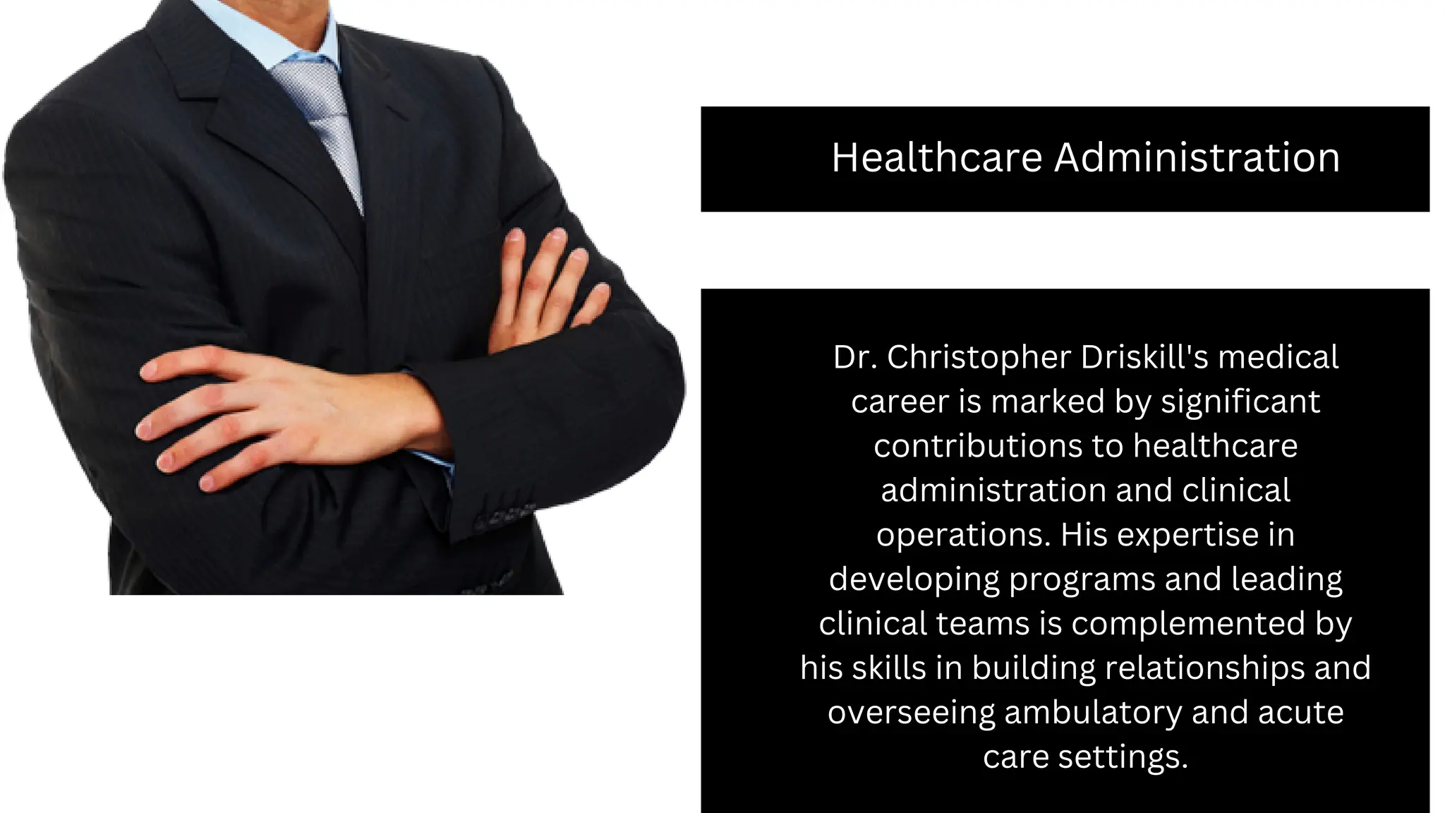Dr. Christopher Driskill - Clinical Excellence and Administrative ...