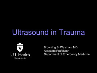 Ecografías en emergencias-UT Health-Dr. Wayman.pptx