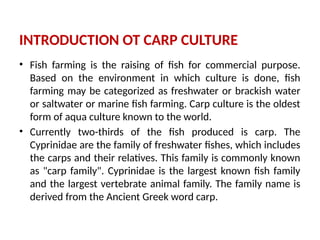 CARP CULTURE BY DR. DEVENDRA KUMAR GOYAL | PPTX