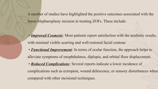 Zygomatic Orbital Fracture : The Lower Blephroplasty Incision as a ...