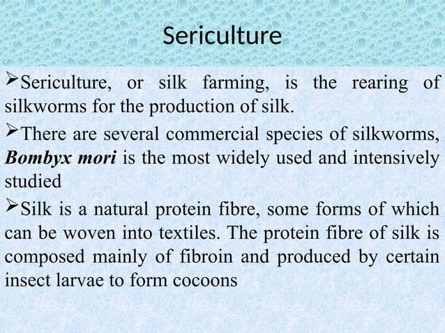 Sericulture & Mulberry cultivation practices | PPTX