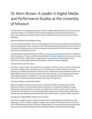 Dr Kevin Brown is a sociologist, author, speaker, professor and ...