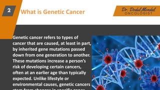 Dr. Dodul PPT ALL ABOUT GENETIC CANCER.pdf