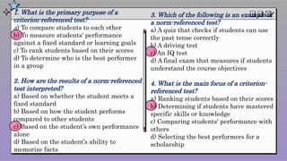 Criterion vs. Norm referenced or standardized testing | PPTX