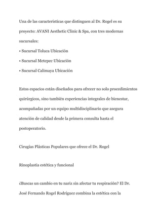 Dr. José Fernando Rogel Rodríguez La Excelencia en Cirugía Plástica en ...