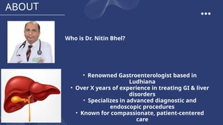 Top Gastro Specialist in Ludhiana Dr. Nitin Bhel.pptx