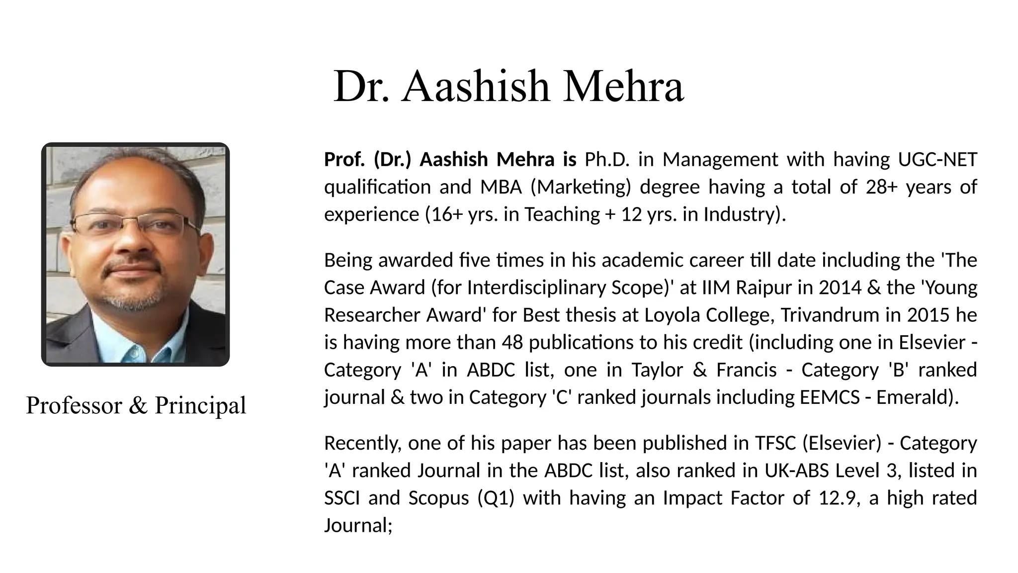 Prof. Dr. Aashish Mehra_Brief Profile.pptx