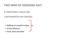 different types of Gait in orthopaedic injuries | PPTX