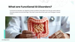 Functional GI Disorders Specialist in Ahmedabad | PDF