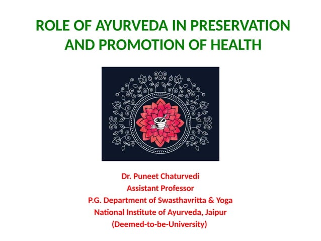 Role of Ayurveda in health and wellness.pptx
