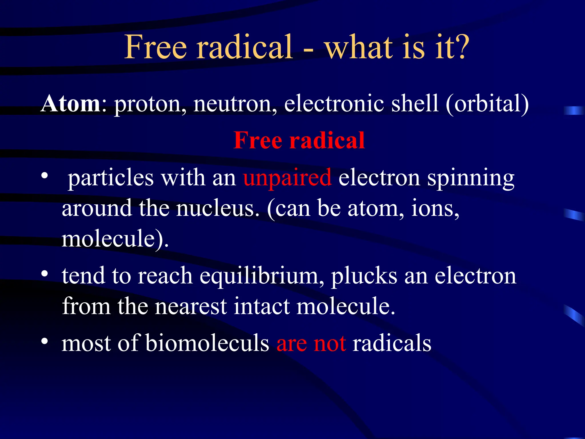 Free Radicals in Human System: A way to understand | PPT