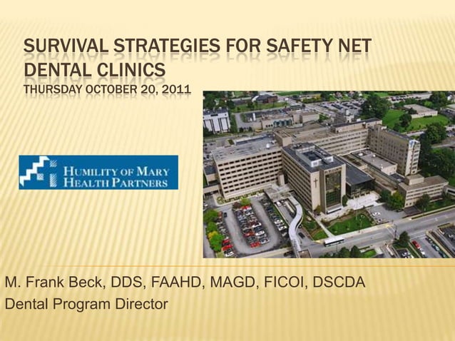 Survival Strategies for Safety Net Dental Clinics | PPTX | Health ...