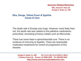 Zika, Denge, Yellow Fever & Syphilis Cause & Care | PPT