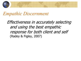 "Empathic Discernment " by Dr. Charles Figley | PPTX