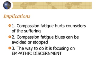 "Empathic Discernment " by Dr. Charles Figley | PPTX
