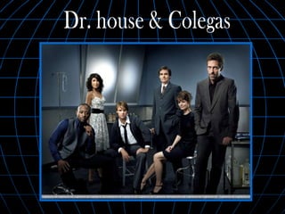 Dr. House | PPTX