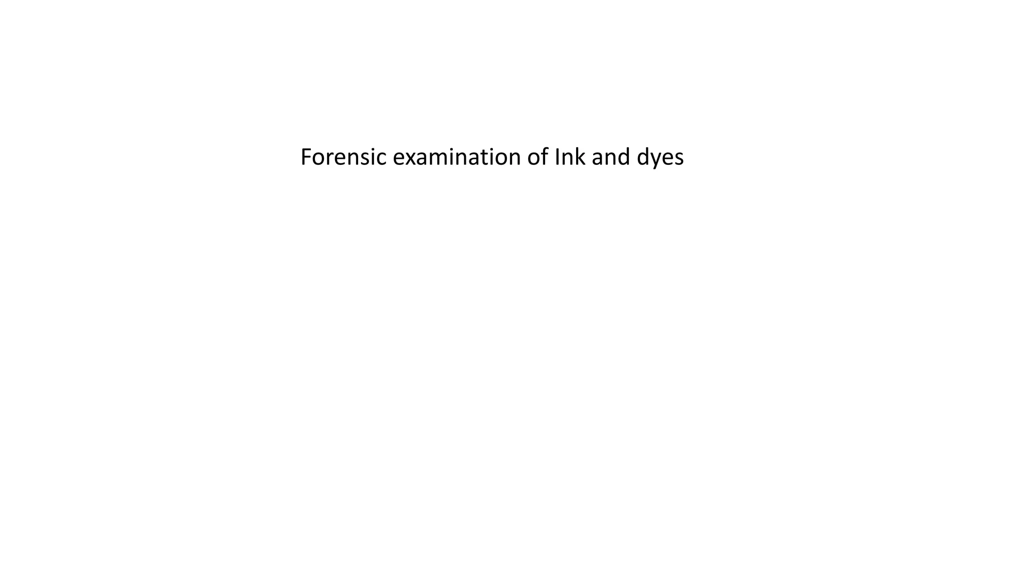 DR-forensic examinatiInk1 analysis .pptx