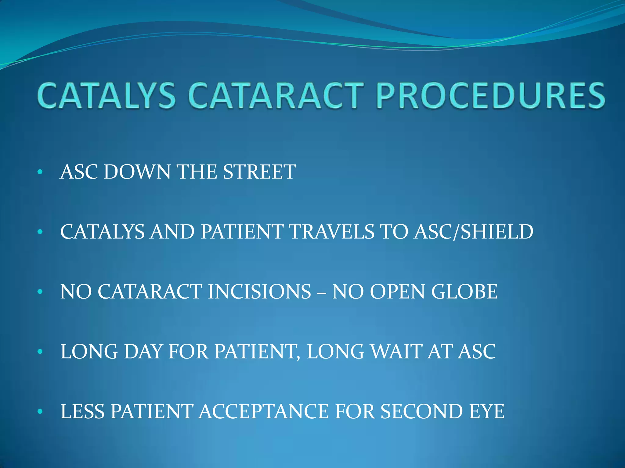 Catalys Office Laser Cataract Surgery | PPTX
