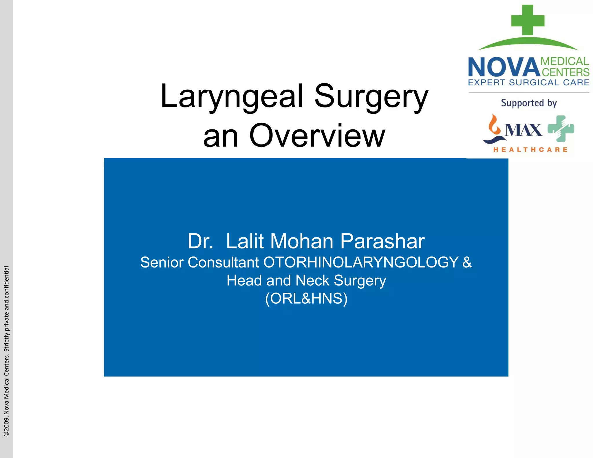Dr lalit-mohan-parashar laryngeal-surgery-an-overview-ncas_2011 | PDF ...