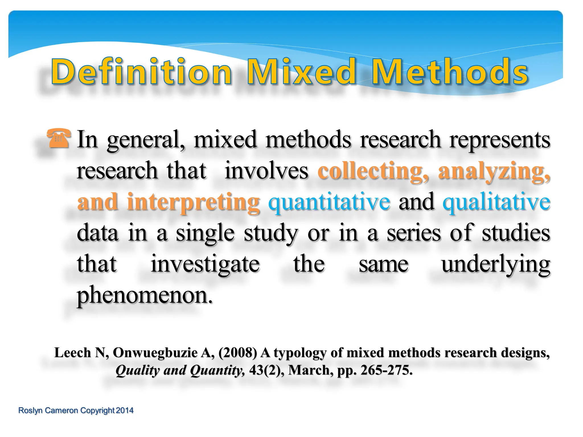 Dr. cameron_mixed-methodology.pptx QUN and QUAL | PPTX