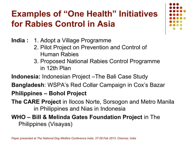 NDWC Chennai 2013 - The One Health approach towards Rabies elimination ...