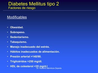 Dr. Roberto Mendoza Fisiopatología de la DMT2 | PPTX