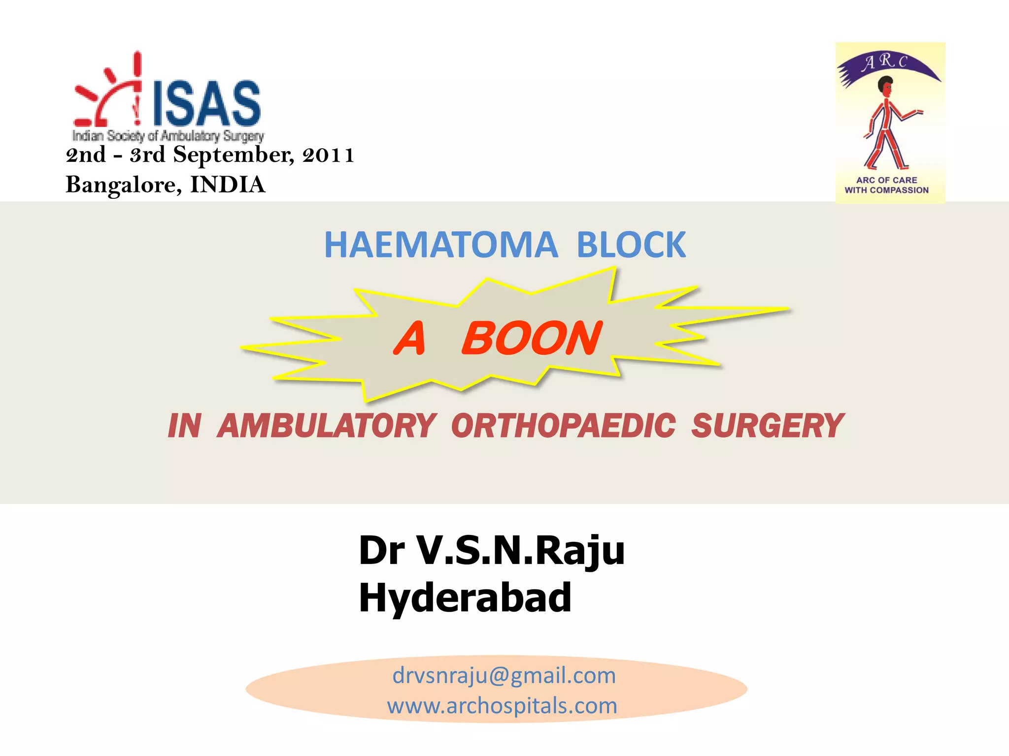 Dr vsn-raju haematoma-block-a-boon-ncas_2011 | PDF