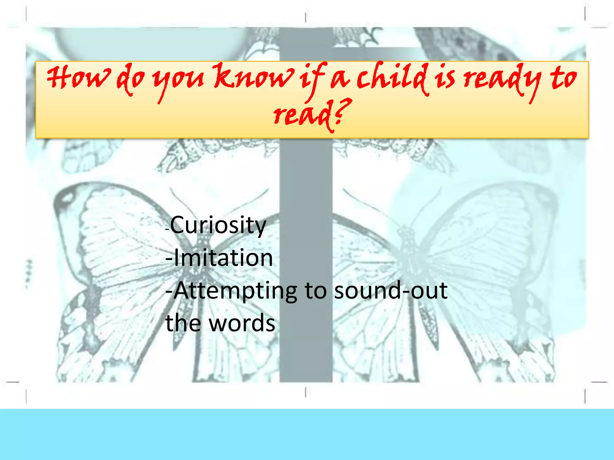 READING READINESS STAGE (DEVELOPMENTAL READING) | PPT