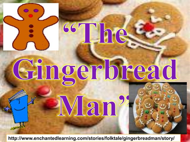 The Gingerbread Man | PPT