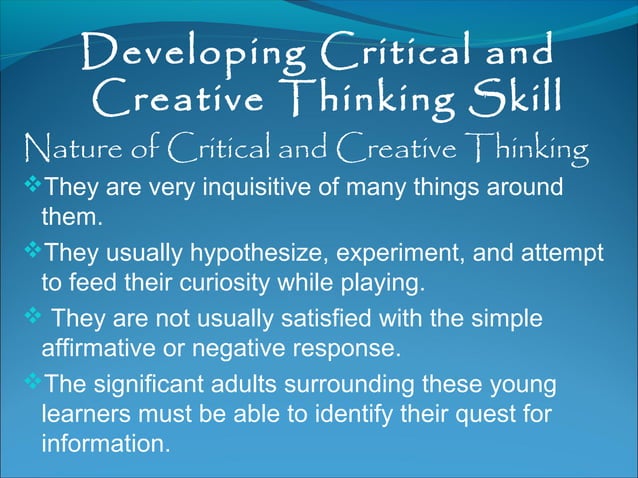 Developing Critical and Creative Thinking | PPT