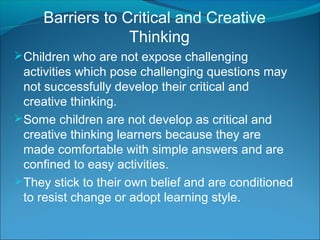 Developing Critical and Creative Thinking | PPT