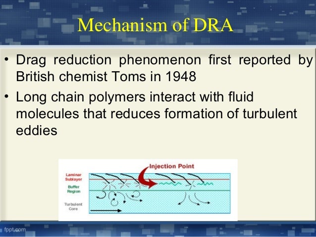 Frictional Drag Reduction In Pipelines Using High Density Polymers