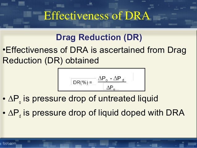 Frictional Drag Reduction In Pipelines Using High Density Polymers