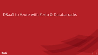 DRaaS to Azure with Zerto | PDF | Cloud Computing | Internet