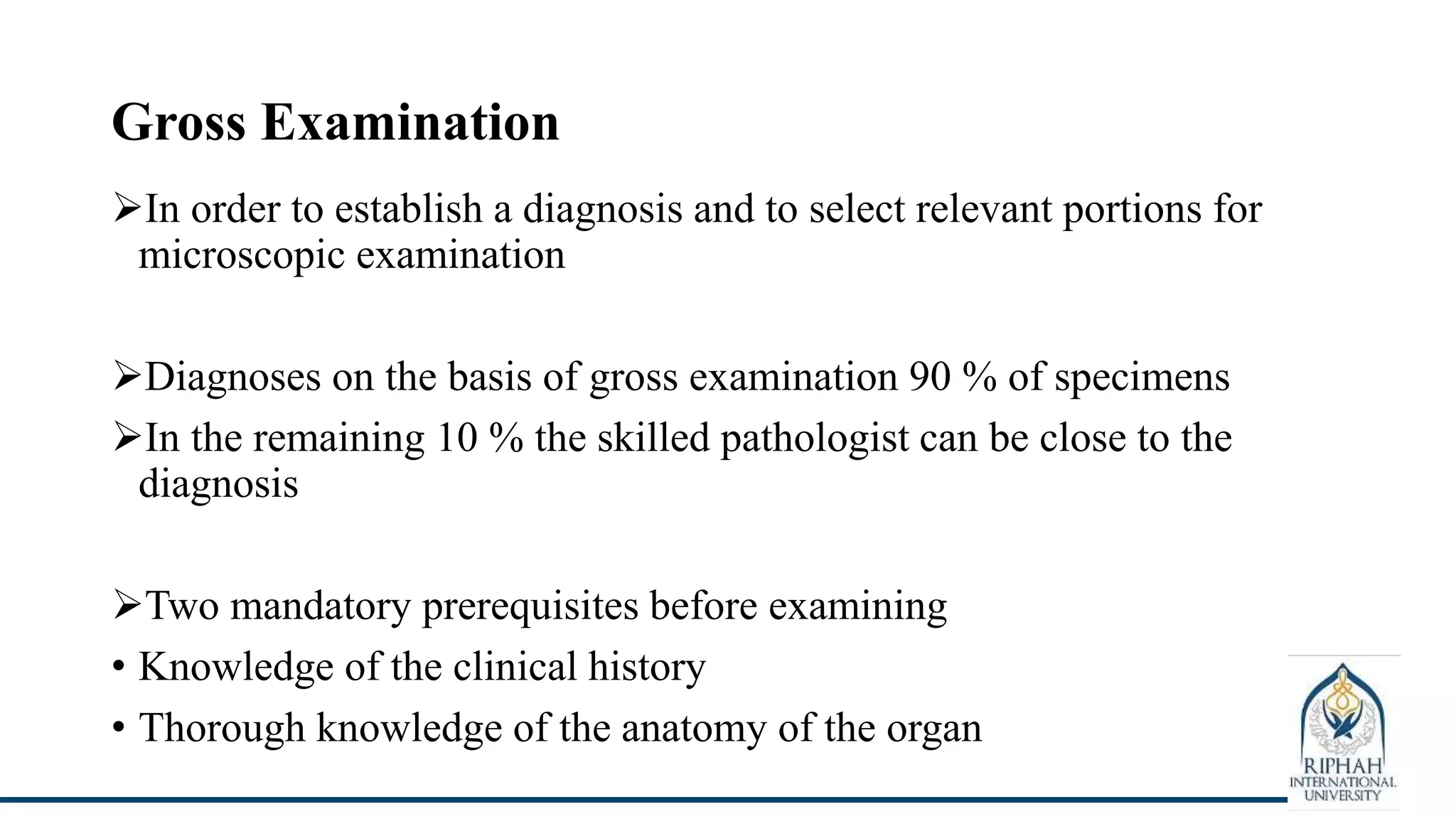 Gross Examination, Selection, Collection and Fixation of Specimen | PPTX