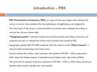 Journal Club Cornea PTK and CXL for Keratoconus.pptx