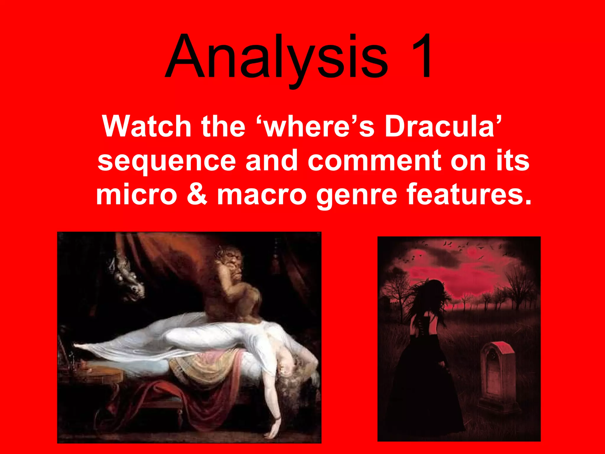 Dracula(1958) & Gothic Horror | PPT | Horror | Genres