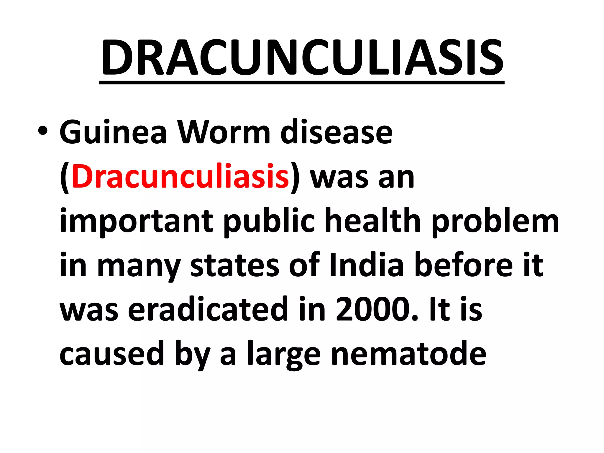 DRACUNCULIASIS CONTROL PROGRAMME-INDIA | PPTX