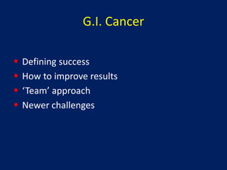 Gastrocon 2016 - GI Cancer | PPTX | Cancer | Diseases and Conditions