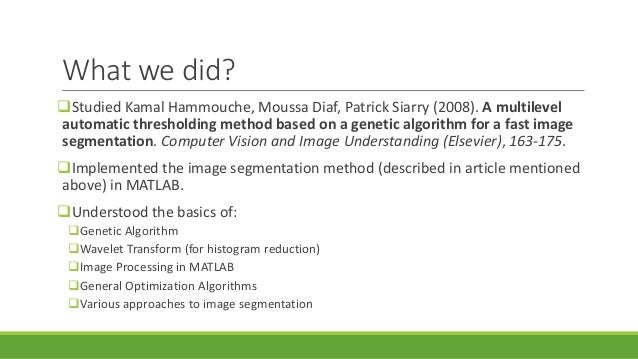 A Multilevel Automatic Thresholding Method Based On A Genetic Algorit