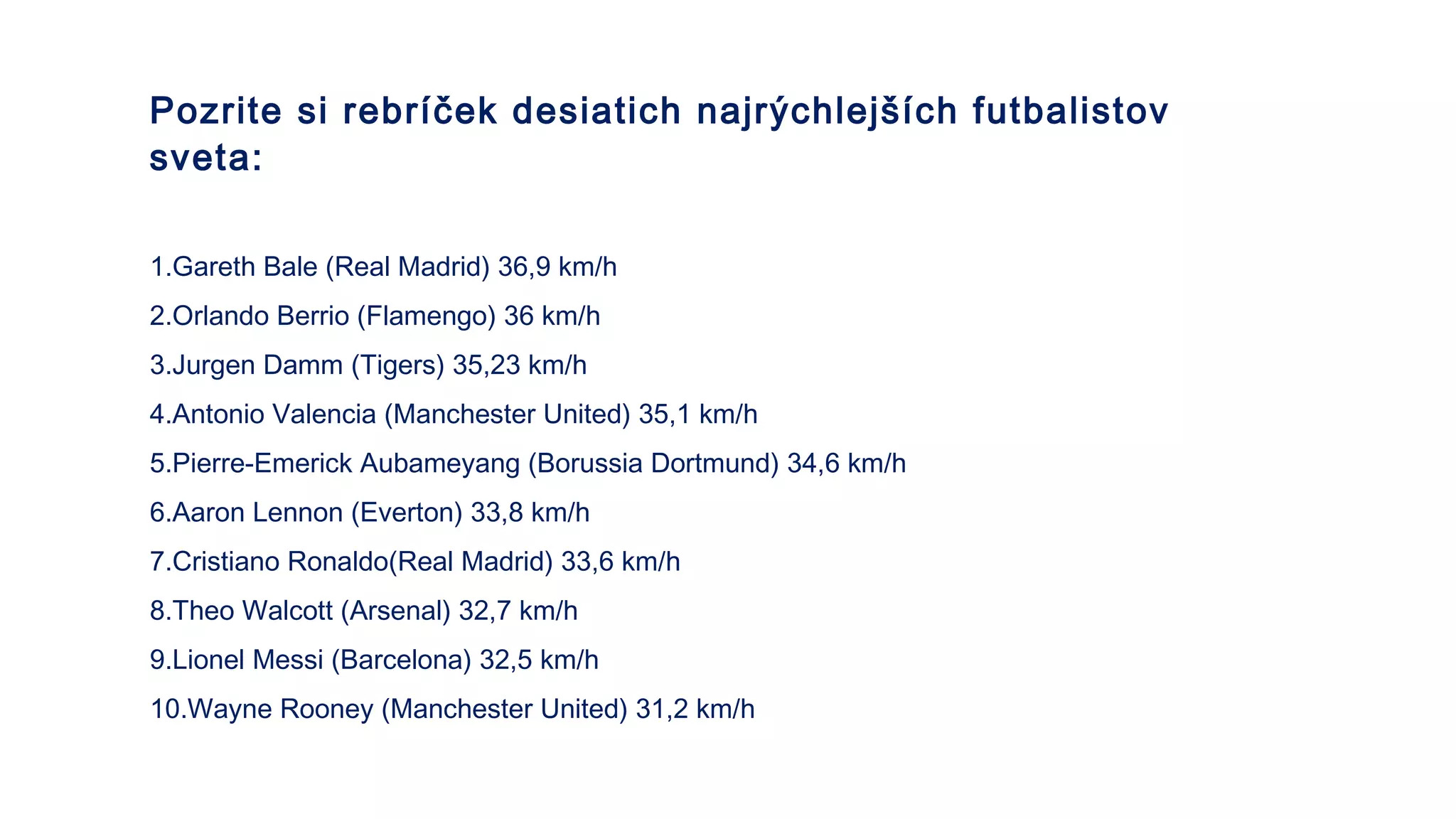 Najrýchlejší futbalisti sveta | PPT