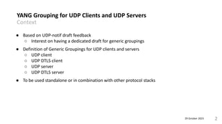 YANG Grouping for UDP Clients and UDP Servers | PPT