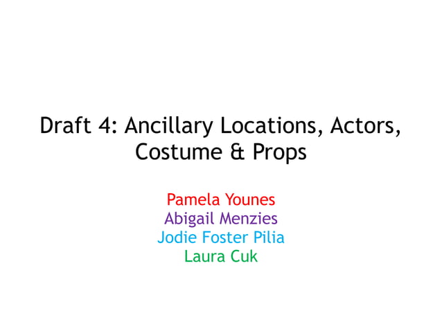 Draft 4 ancillary location etc | PPT