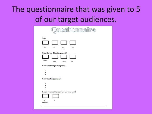 Draft 4 feedback using a questionnaire | PPT