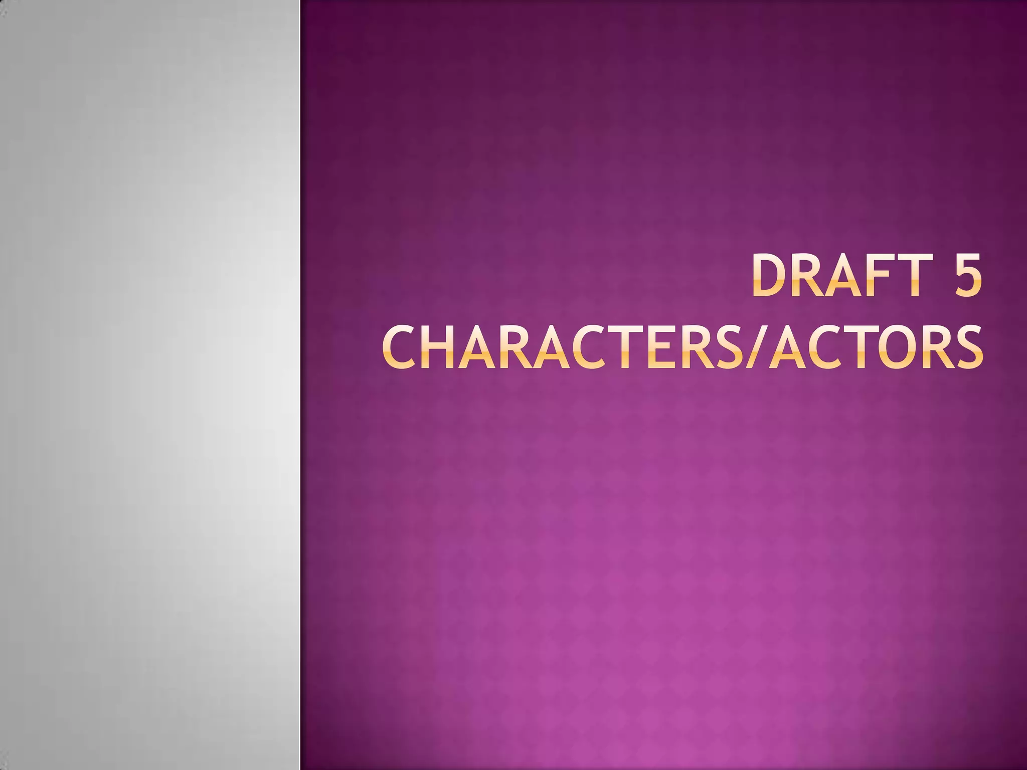 Draft 5 characters | PPTX