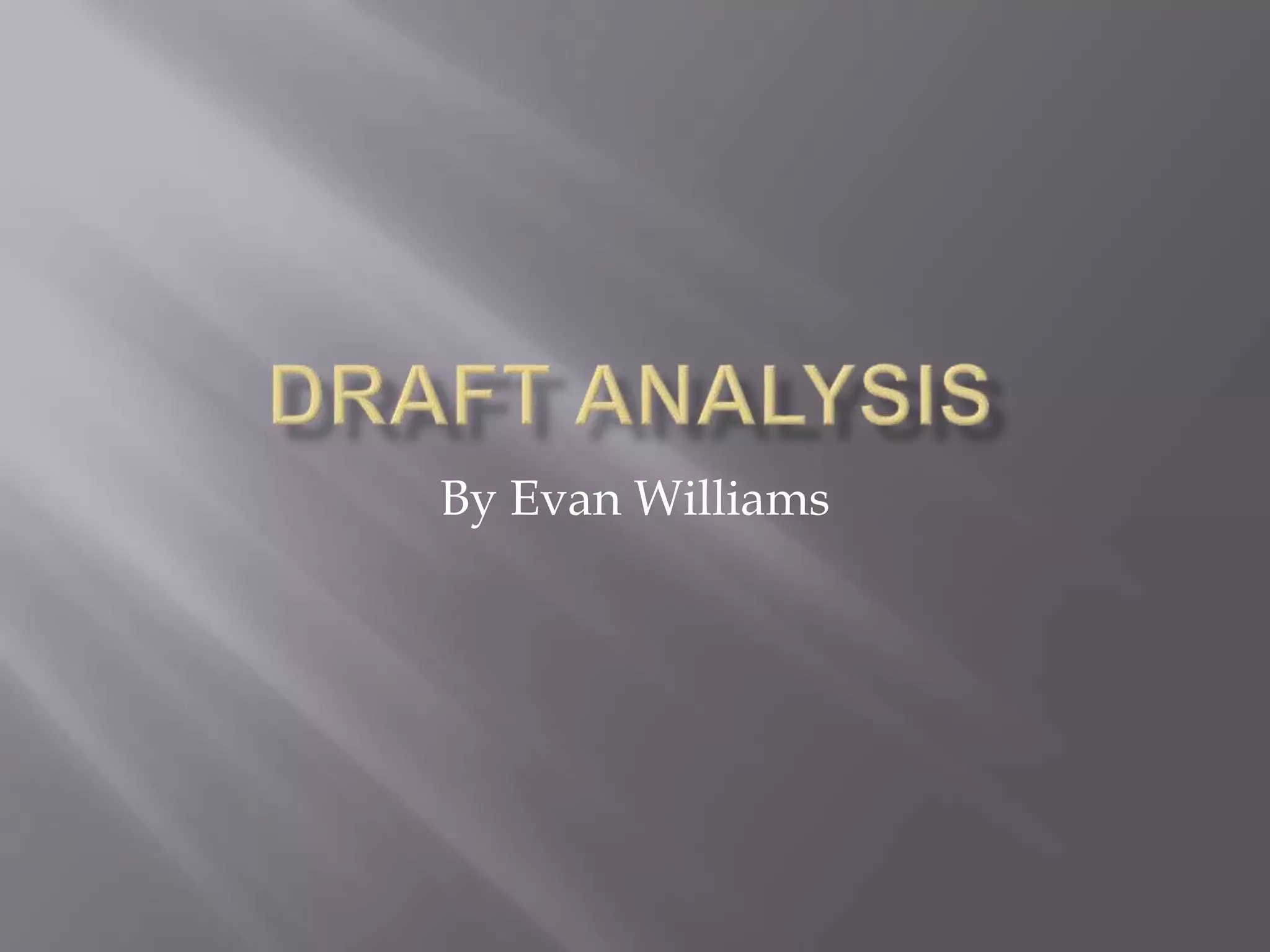 Draft Analysis Ppt 3912